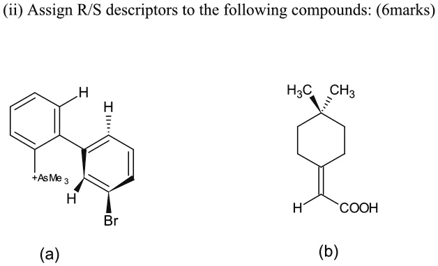 ii assign rs descriptors to the following compounds 6marks h3c ch3 asme ...