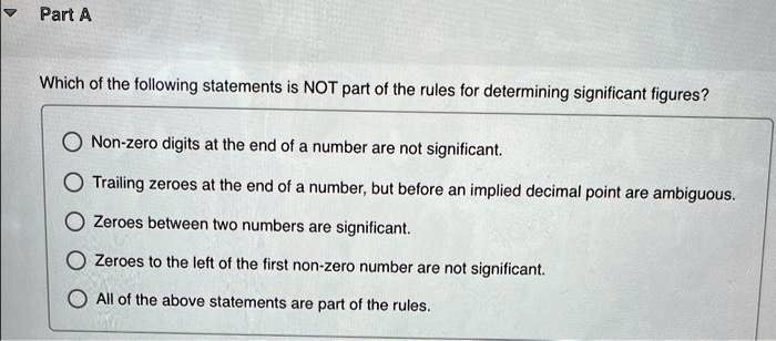 SOLVED: Which of the following statements is NOT part of the rules for ...