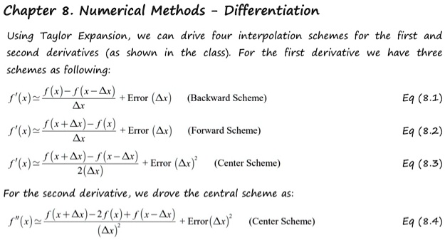 SOLVED: Chapter 8: Numerical Methods for Differentiation Using Taylor Expansion, we can derive ...