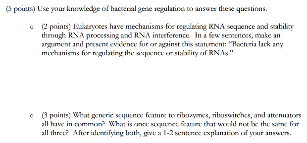 SOLVED: points) Use your knowledge of bacterial gene regulation L0 answer these questions points ...