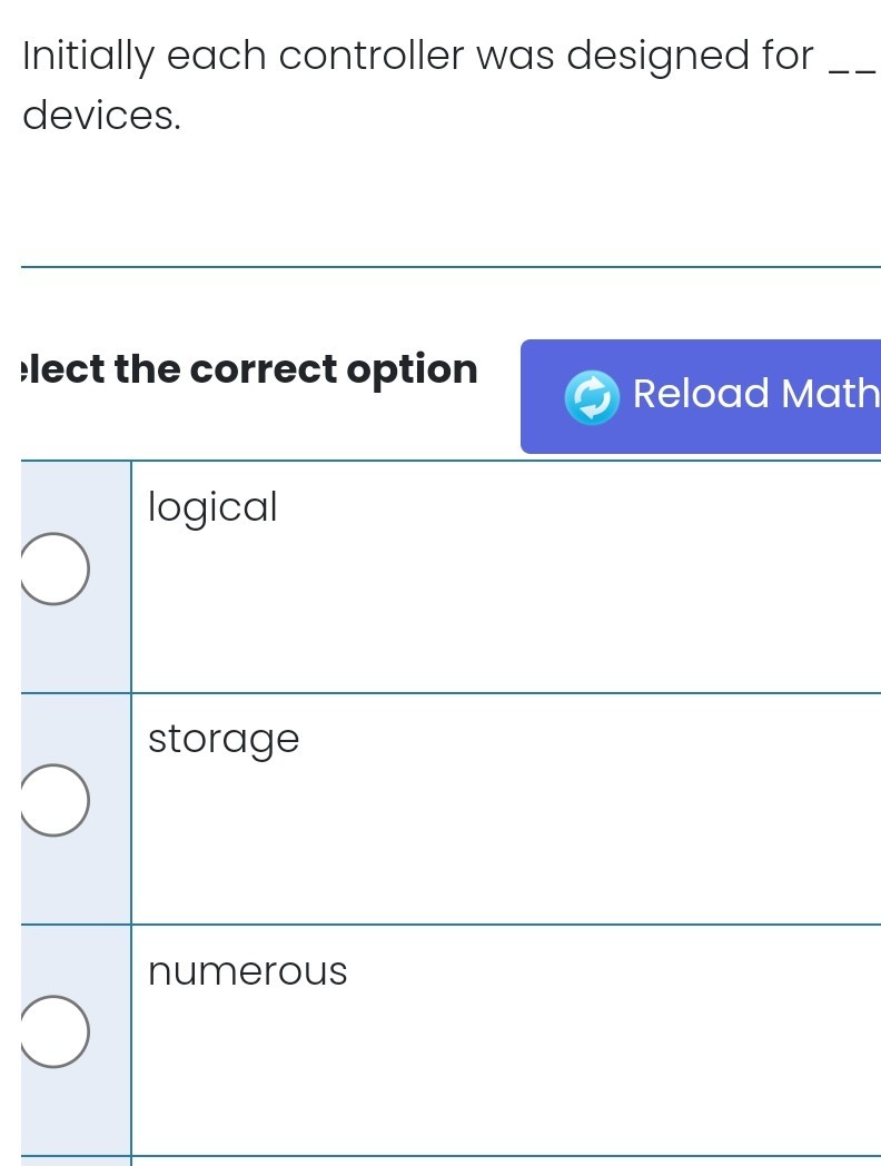 [GET ANSWER] Initially each controller was designed for devices. lect ...