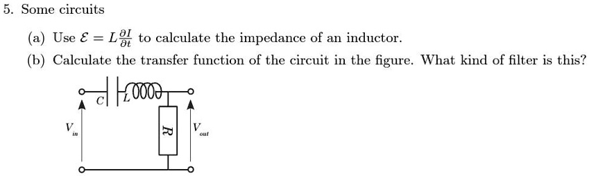 SOLVED: (a) Use Z = jÏ‰L to calculate the impedance of an inductor. (b ...