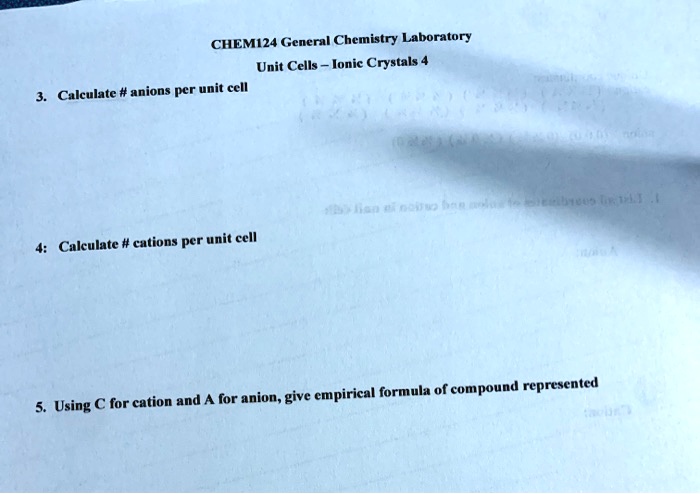SOLVED: CHEMI24 General Chemistry Laboratory Unit Cells Ionic Crystals ...