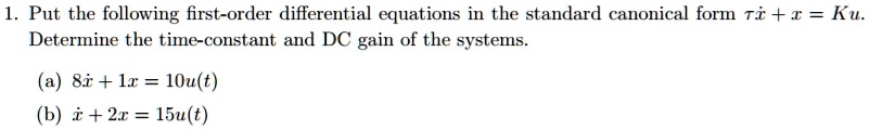 SOLVED: l. Put the following first-order differential equations in the ...