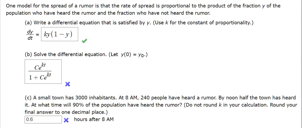 one model for the spread of a rumor is that the rate of spread is ...