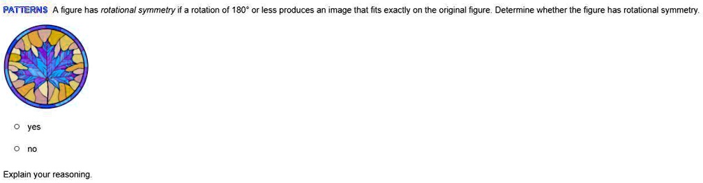 SOLVED: 'please help asap!!!!!!!!! PATTERNS figure has rotational ...