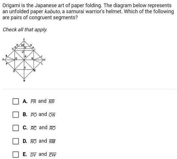 origami is the japanese art of paper folding the diagram below ...