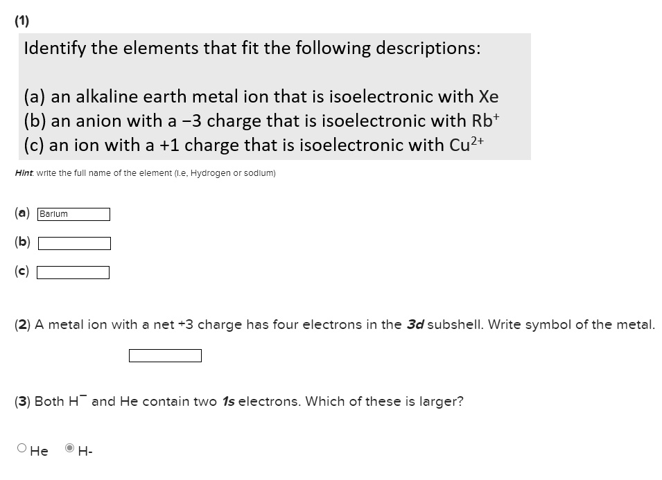 SOLVED: Identify the elements that fit the following descriptions: (a ...