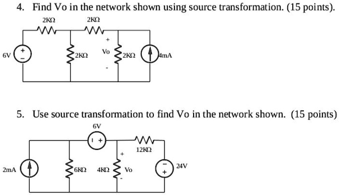 SOLVED: Find Vo in the network shown using source transformation. (15 ... SOLVED: Find Vo in the network shown using source transformation. (15 ...