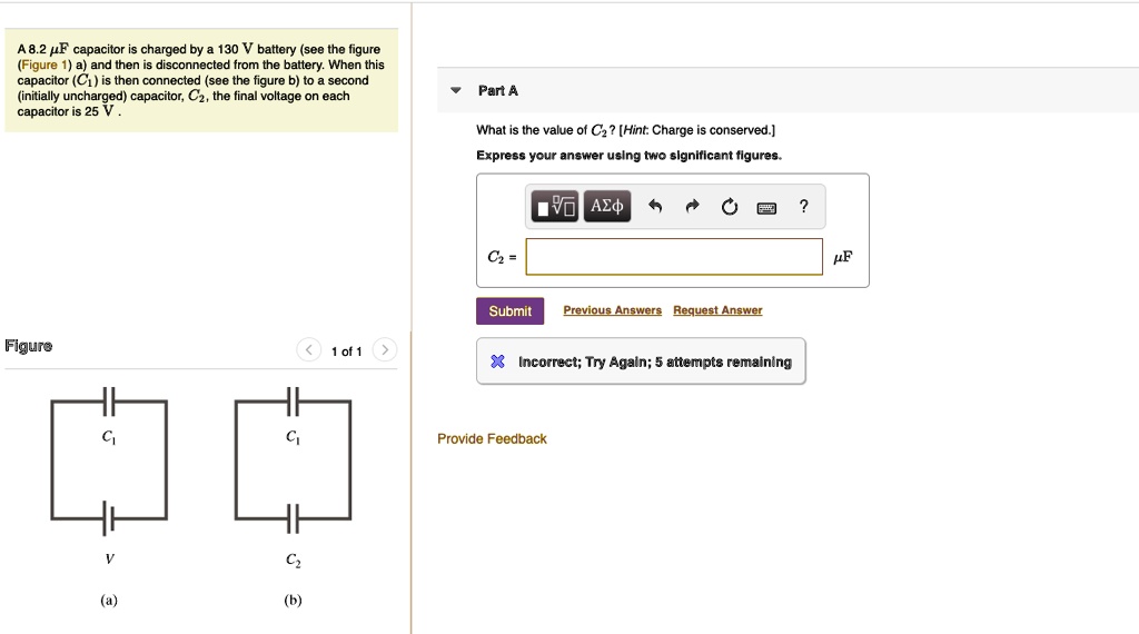 SOLVED: A8.2 pF capacitor charged by = 130 battory (se0 the figure (Figure 0) and then ...