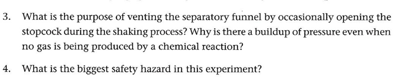 3 what is the purpose of venting the separatory funnel by occasionally opening the stopcock ...