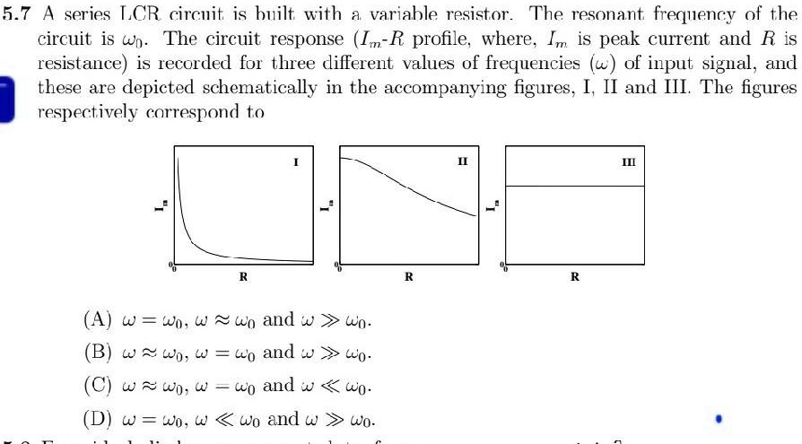 5.7 A series LCR circuit is built with a variable resistor. The ...