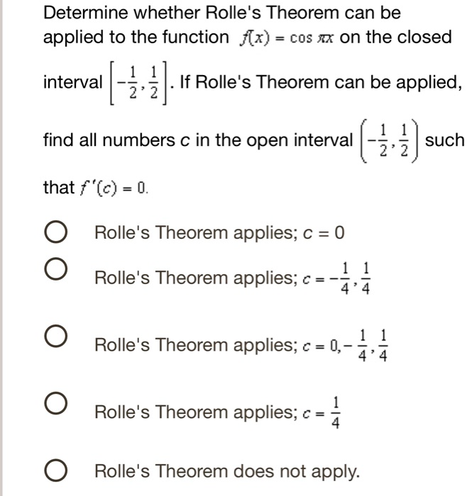 SOLVED: Determine whether Rolle's Theorem can be applied to the ...