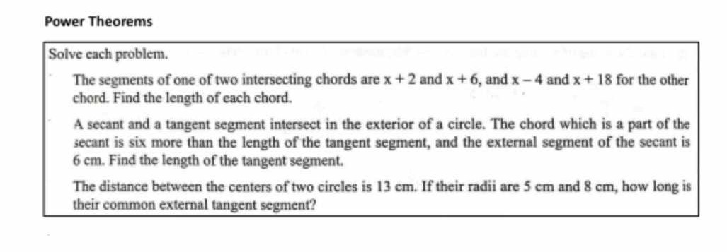 Power Theorems Solve each problem. The segments of one of two ...