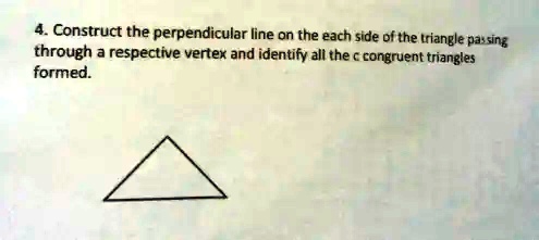 SOLVED: Construct the perpendicular line on the each side of the ...