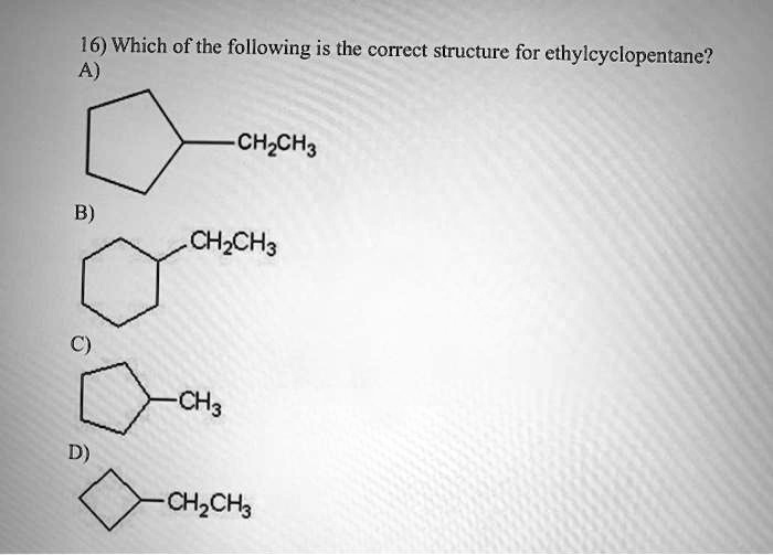 16 which of the following is the correct structure for ...