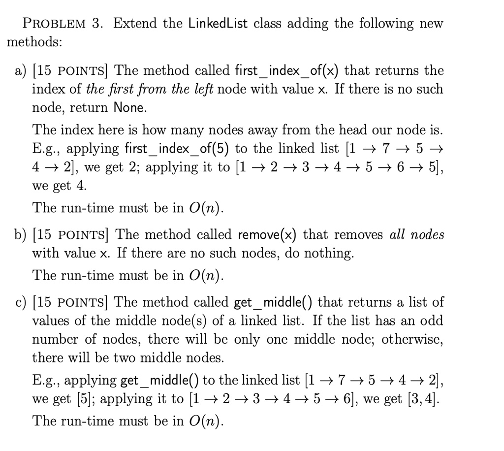SOLVED Texts Please Do In Python 3 PROBLEM 3 Extend The LinkedList