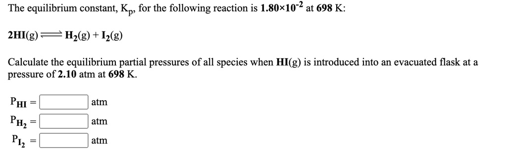 The equilibrium constant, Kp, for the following reaction is 1.80×10^-2 ...
