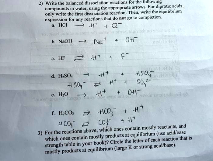 Solved Write The Balanced Dissociation Reactions For The Following