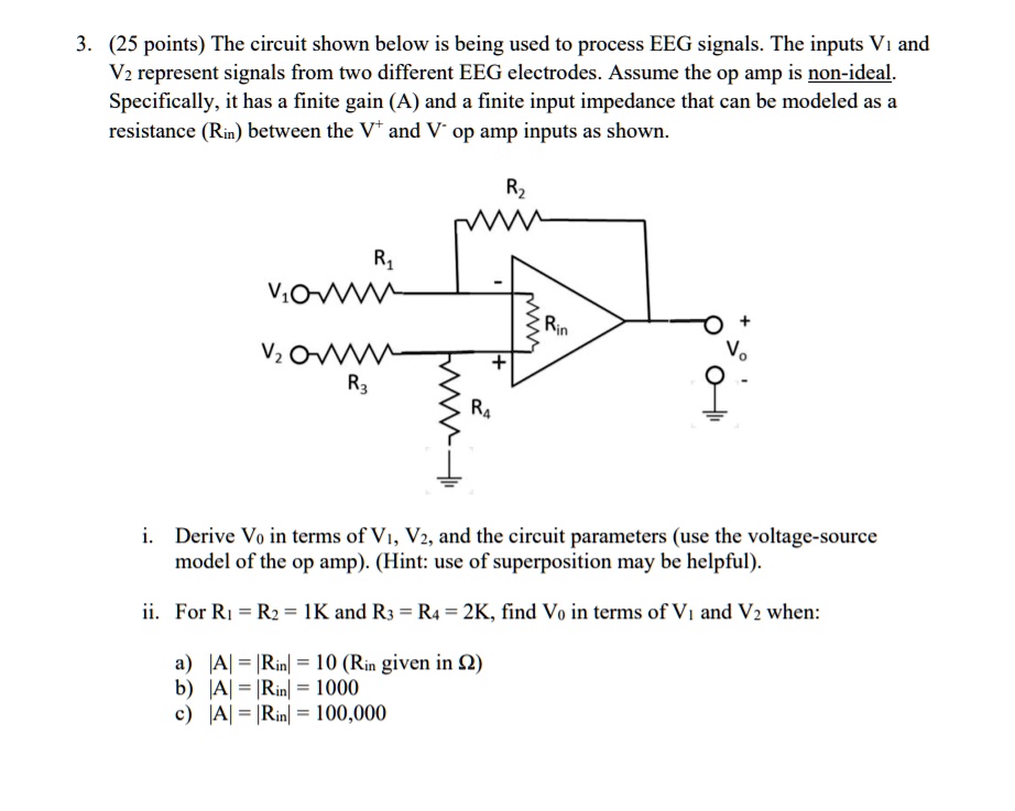 SOLVED: 3. (25 points) The circuit shown below is being used to process ...