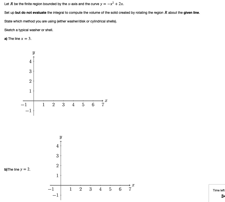 SOLVED: Let R be the finite region bounded by the x-axis and the curve y = x + 2x Set up but do ...