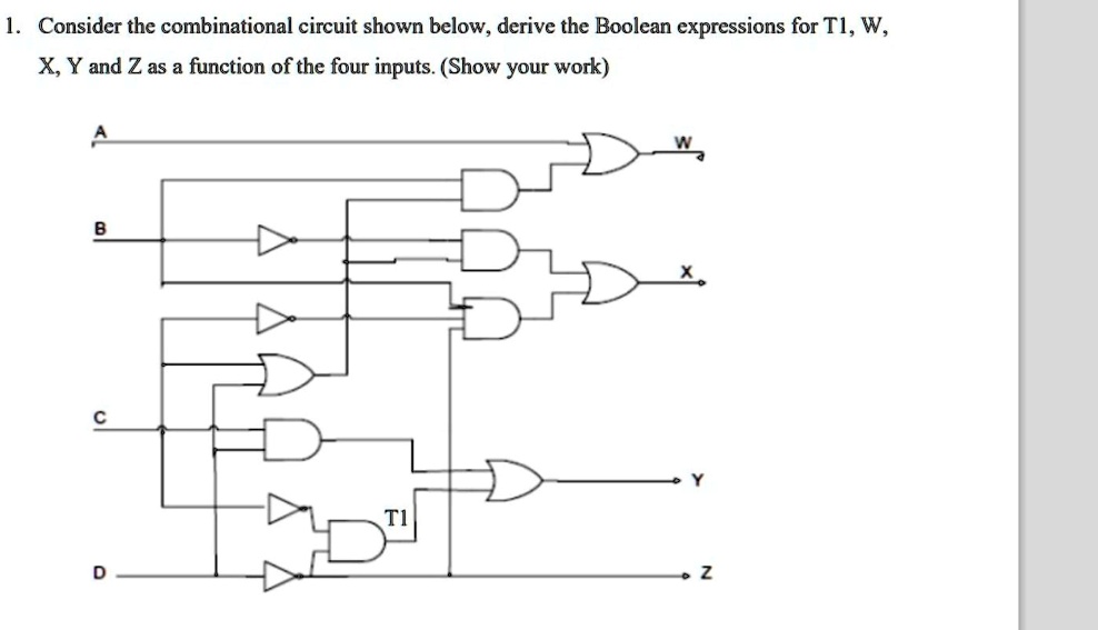 SOLVED: Consider the combinational circuit shown below and derive the ... SOLVED: Consider the combinational circuit shown below and derive the ...