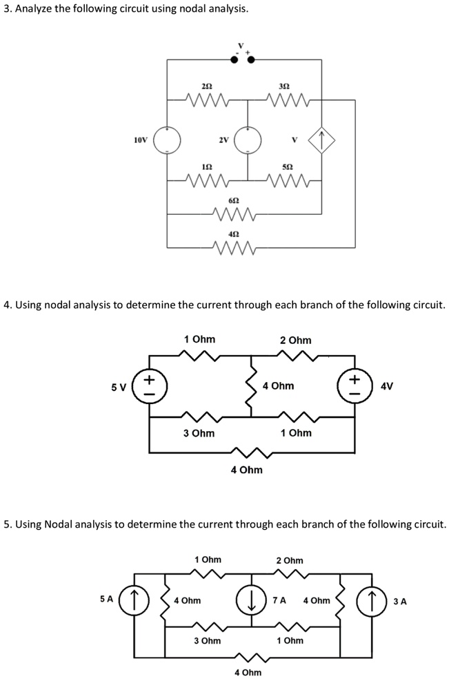 3. Analyze the following circuit using nodal analysis. 10V 2? 3? 1? 2V 6? 5? 4. Using nodal ...