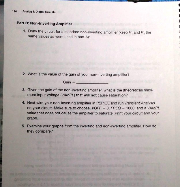 SOLVED: 114 Analog Digital Circuits Part B: Non-Inverting Amplifier 1. Draw the circuit for a ...
