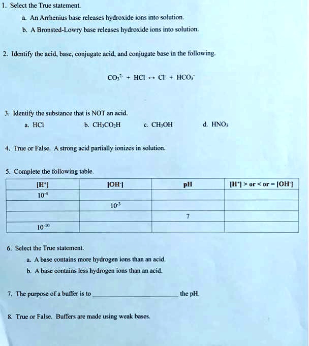 SOLVED: Select the True statement: An Arrhenius base releases hydroxide ions into solution. A ...