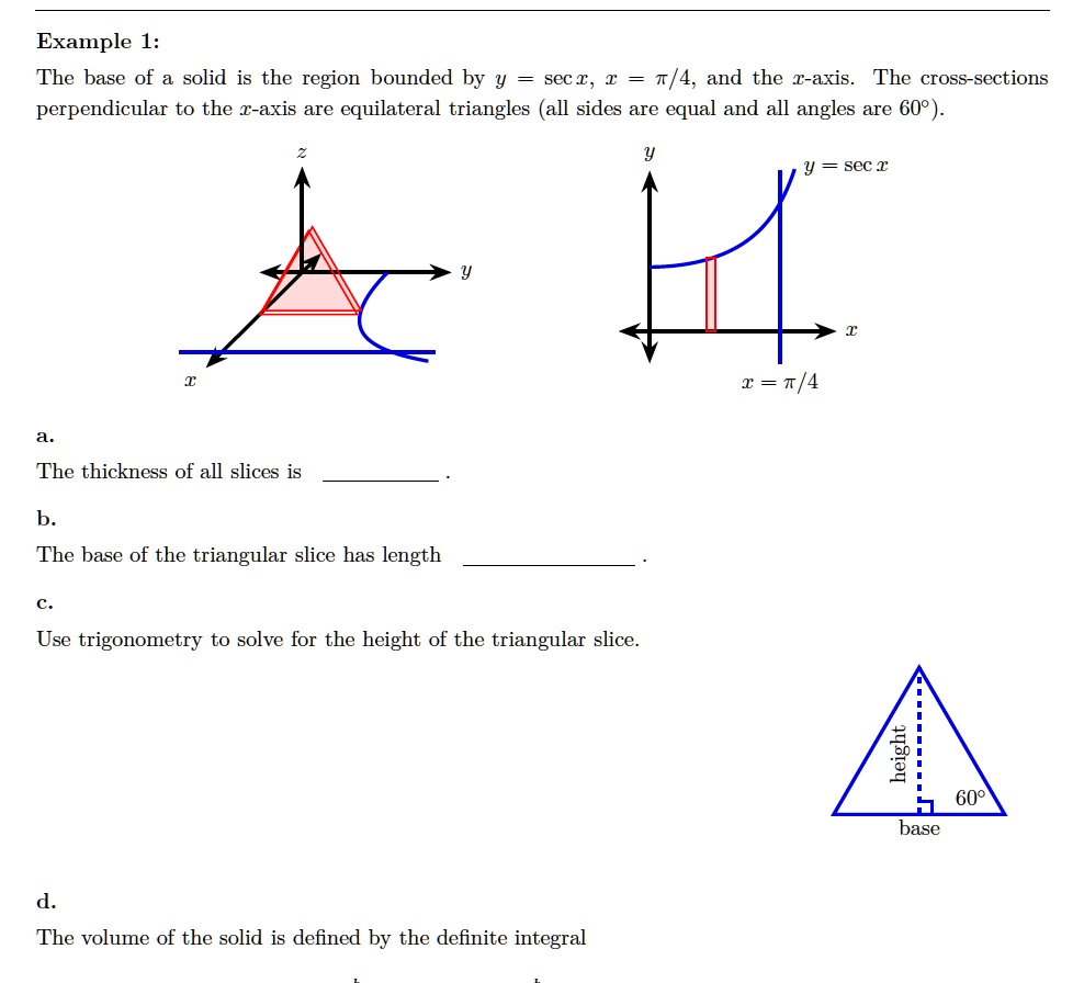 SOLVED: Example 1: The base of a solid is the region bounded by sec Î¸, Ï€/4, and the x-axis ...