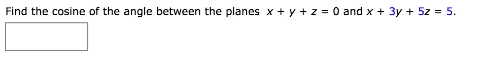 Find the cosine of the angle between the planes x + y + z