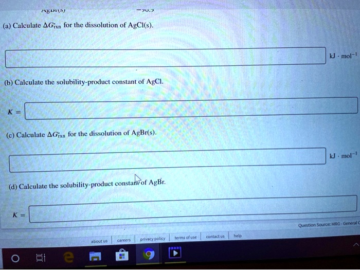 SOLVED: (a) Calculate Î”GÂ° for the dissolution of AgCl(s). (b ...