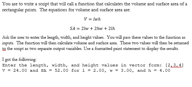 Solved Using Matlab You Are To Write A Script That Will Call A Function That Calculates The 8983