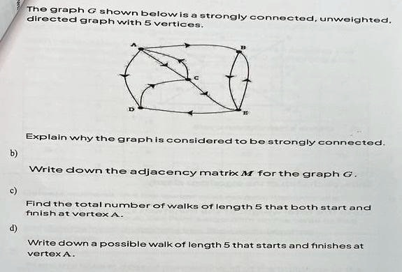 Solved Texts The Graph G Shown Below Is A Strongly Connected
