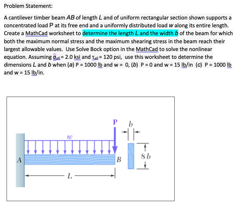 SOLVED: Text: Problem Statement: A cantilever timber beam AB of length L and of uniform ...