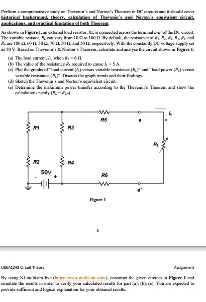 Perform a comprehensive study on Thevenin's and Norton's Theorem in DC circuits and it should ...