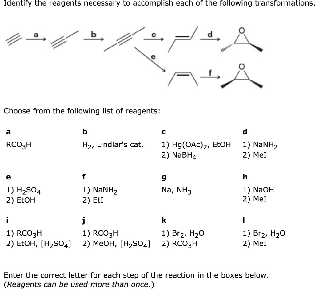 identify the reagents necessary to accomplish each of the following ...
