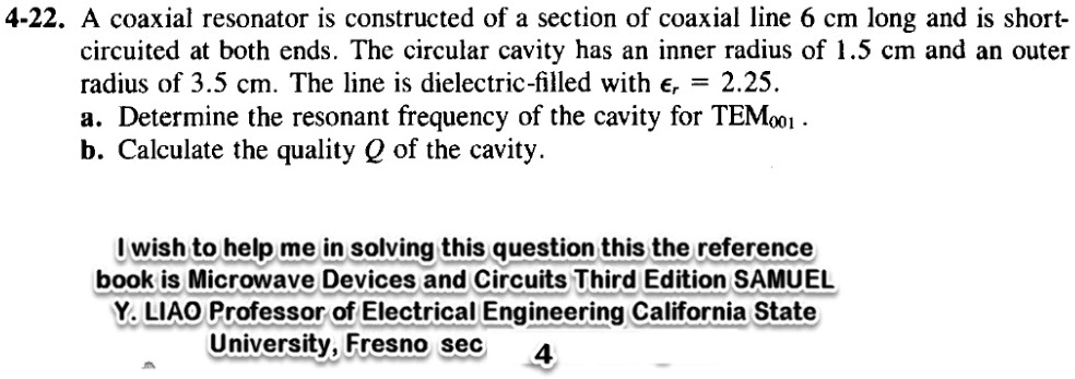 4-22. A coaxial resonator is constructed of a section of coaxial line 6 ...