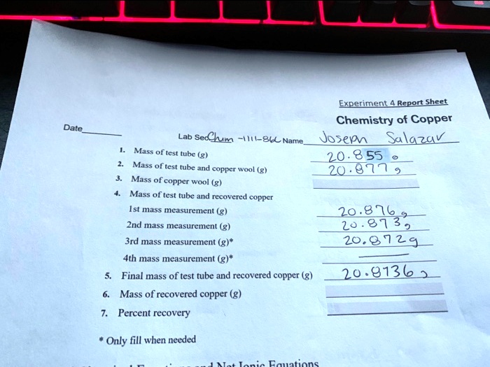 SOLVED: Experiment Report Sheet: Chemistry of Copper Lab Student Name ...