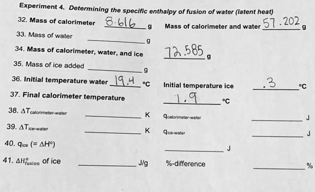 SOLVED: Experiment 4 Determining the specific enthalpy of fusion of ...