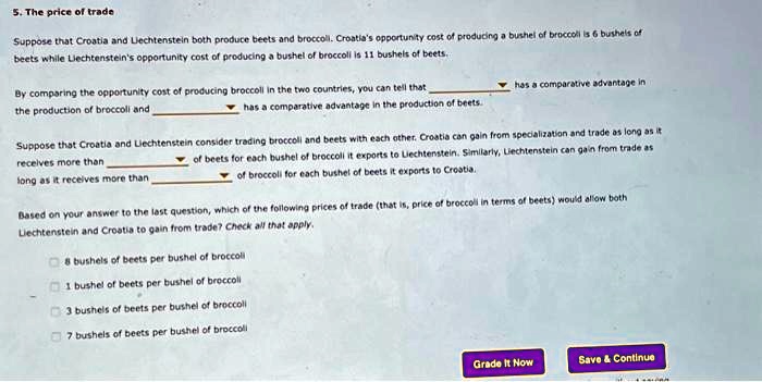 5. The price of trade Suppose that Croatia and Liechtenstein both ...