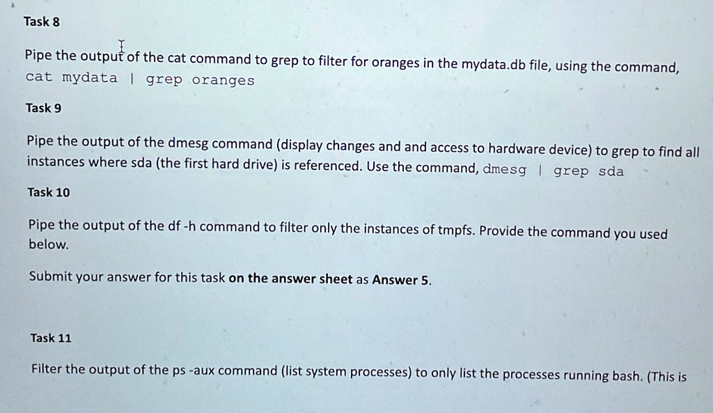 Solved Task 8 Pipe The Output Of The Cat Command To Grep To Filter For Oranges In The Mydata Db