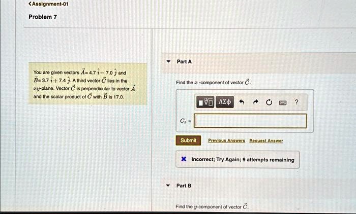 You Are Given Vectors A⃗ 4 7î 7 0ĵ And B⃗ 3 7î 7 4ĵ A Third Vector C⃗ Lies In The Xy