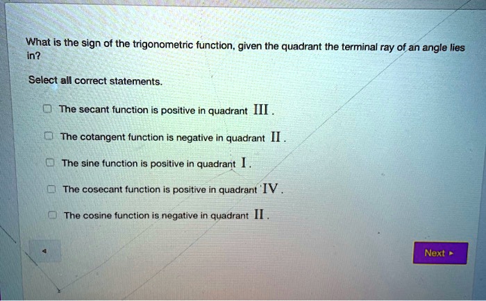 Solved What Is The Sign Of The Trigonometric Function Given The