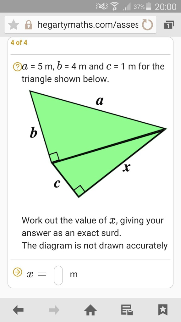SOLVED: 'pythagoras question help plz 37% 20.00 hegartymaths com/asses 4 of 4 Oa = 5 m,b=4mand c ...