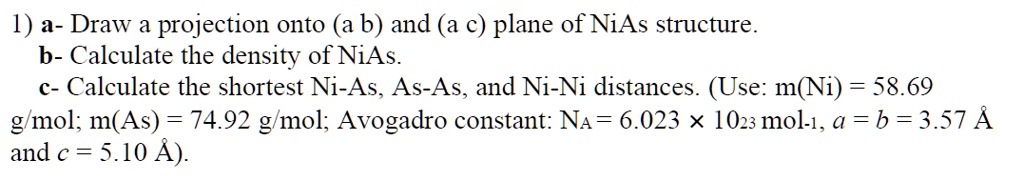 SOLVED:1) a- Draw projection onto (a b) and (a c) plane of NiAs ...