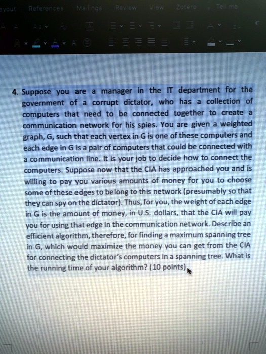 4. Suppose you are a manager in the IT department for the government of ...
