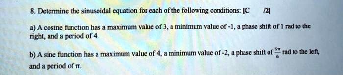 SOLVED: 8. Determine the sinusoidal equation for cach of the following conditions: [C a) A ...