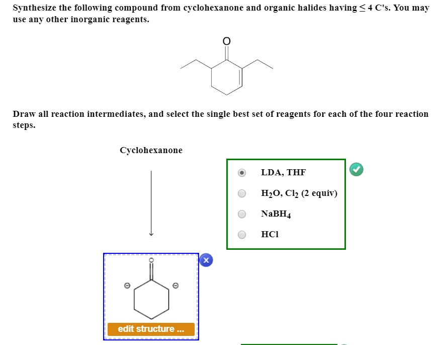 SOLVED: Synthesize the following compound from cyclohexanone and organic halides having