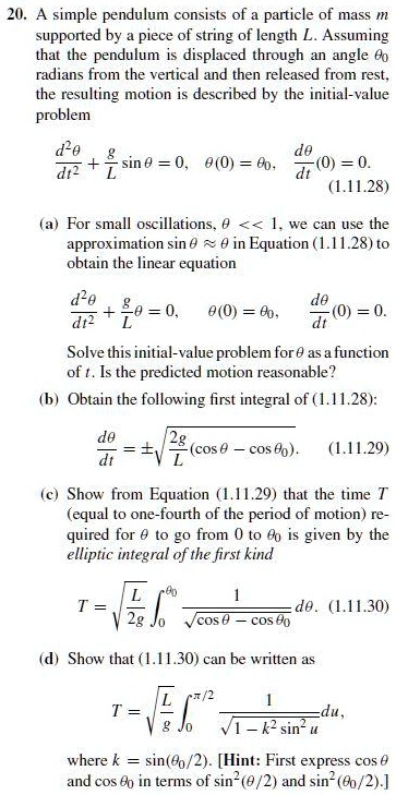 SOLVED: 20. A simple pendulum consists of a particle of mass m supported by a piece of string of ...